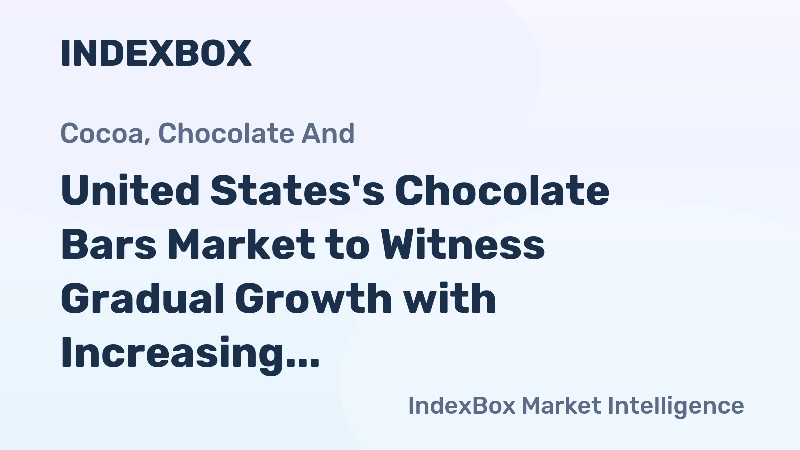 United States's Chocolate Bars Market to Witness Gradual Growth with Increasing Demand for Bars with Cereals, Fruit, and Nuts