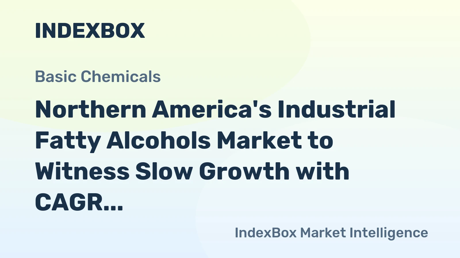 Northern America's Industrial Fatty Alcohols Market to Witness Slow Growth with CAGR of +0.4% from 2024 to 2035