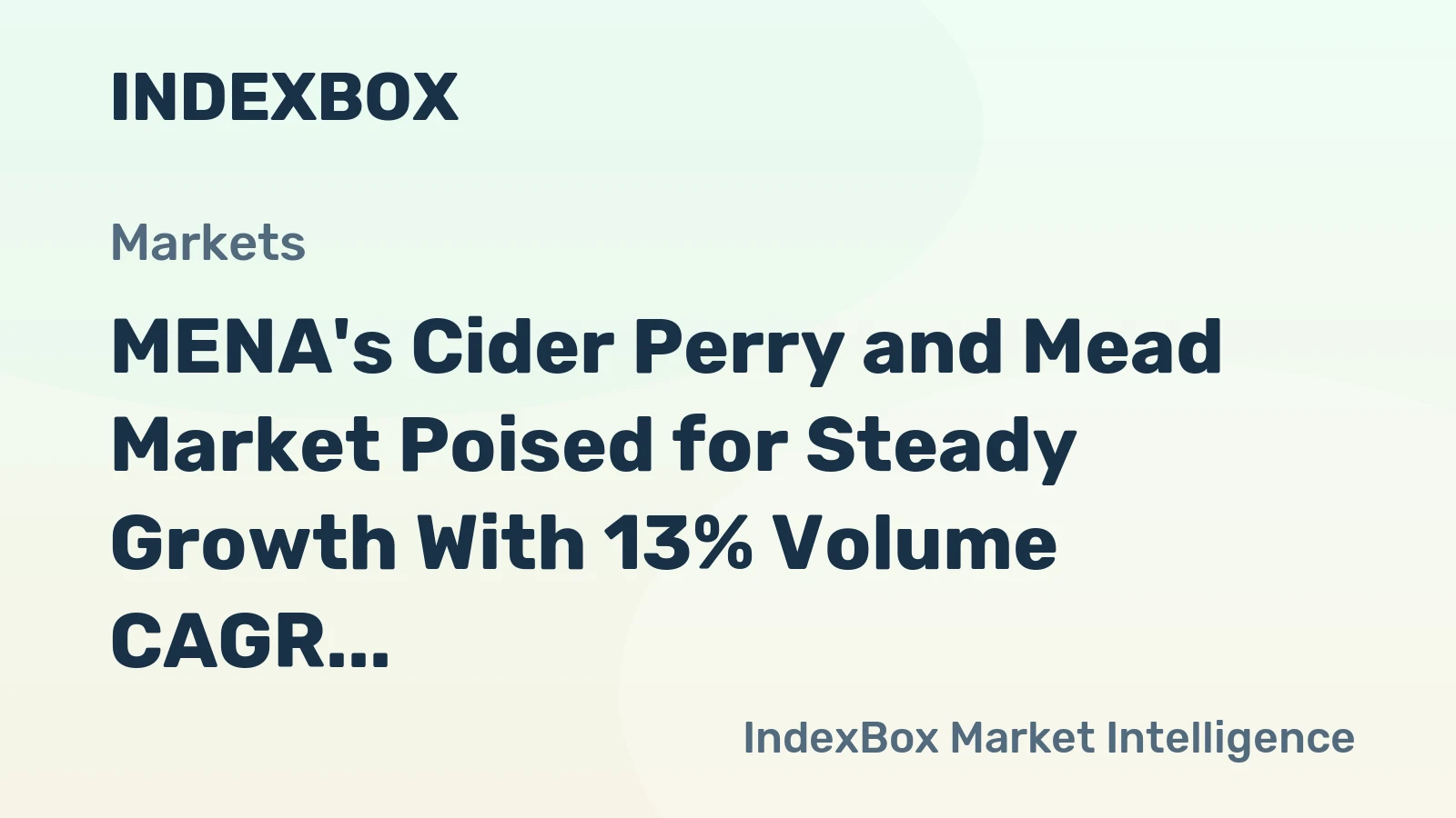 MENA's Cider Perry and Mead Market Poised for Steady Growth With 13% Volume CAGR Through 2035