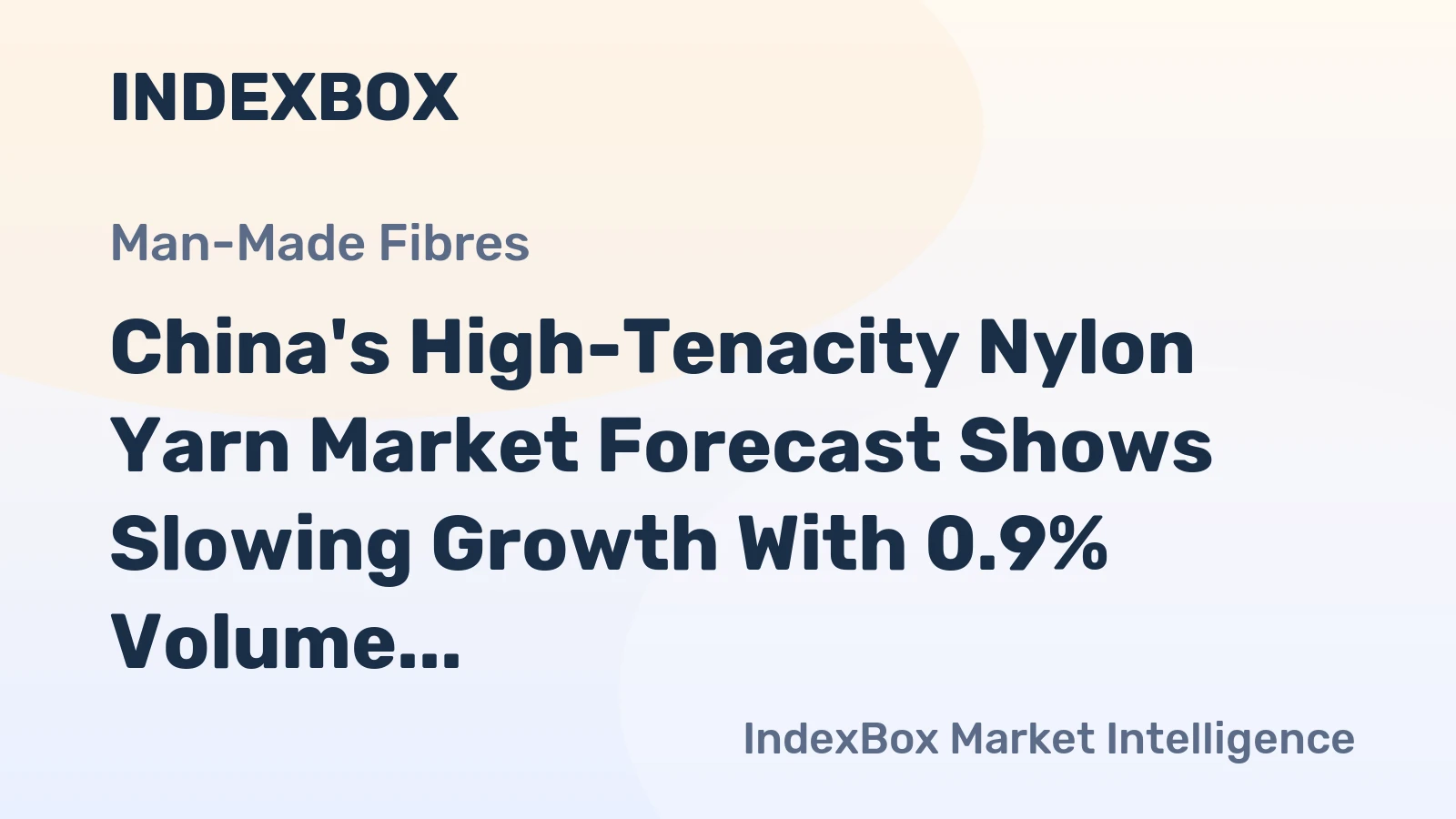 China's High-Tenacity Nylon Yarn Market Forecast Shows Slowing Growth With 0.9% Volume CAGR to 2035