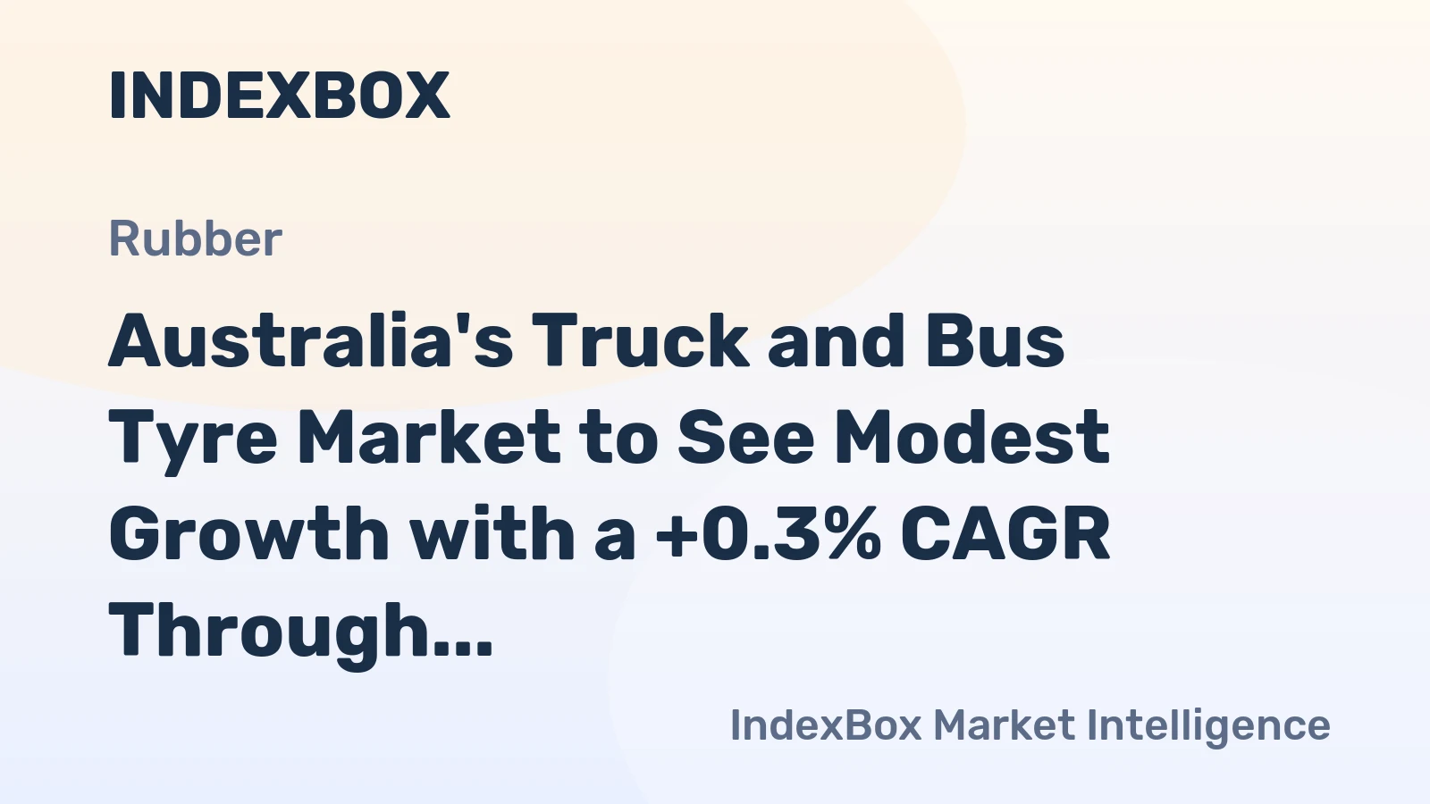 Australia's Truck and Bus Tyre Market to See Modest Growth with a +0.3% CAGR Through 2035