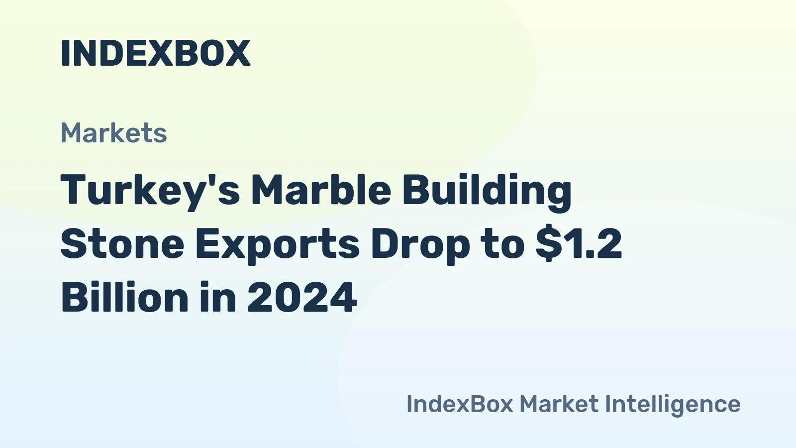 Turkey's Marble Building Stone Exports Drop to $1.2 Billion in 2024
