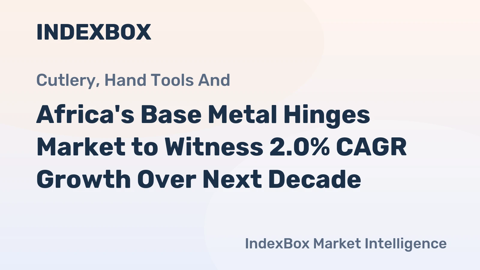 Africa's Base Metal Hinges Market to Witness 2.0% CAGR Growth Over Next Decade