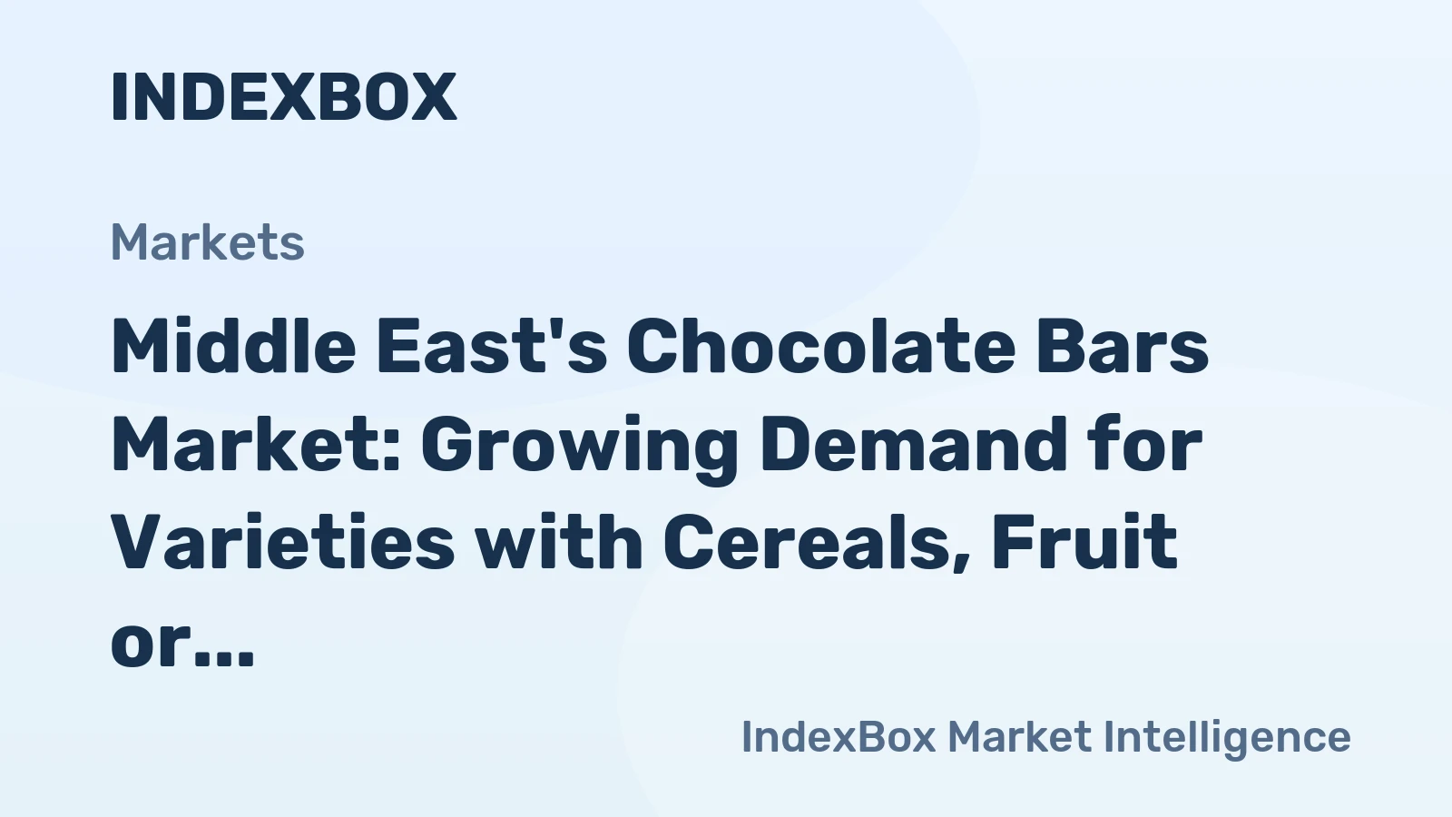 Middle East's Chocolate Bars Market: Growing Demand for Varieties with Cereals, Fruit or Nuts to Drive Market Value at CAGR of +2.2%