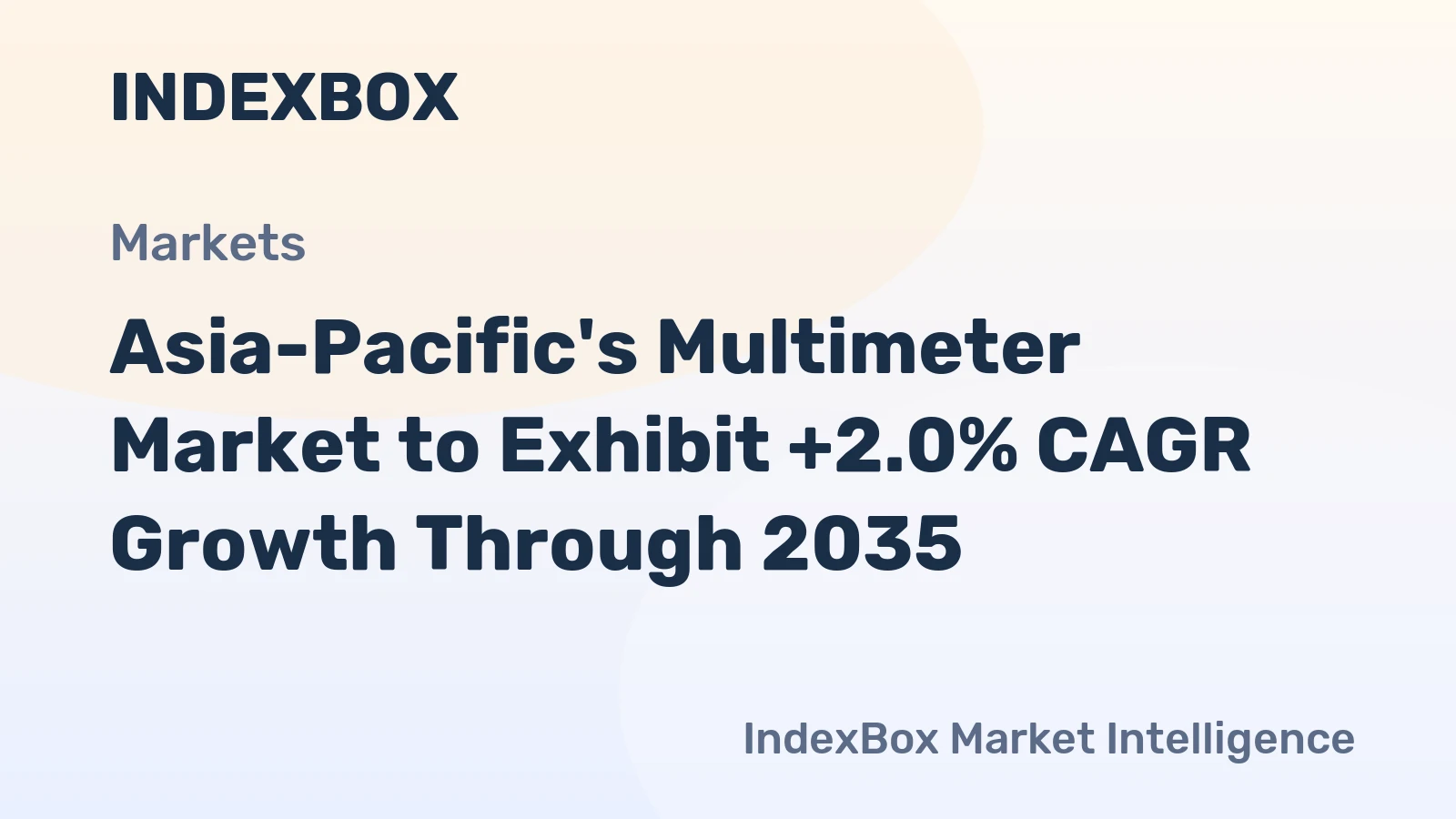 Asia-Pacific's Multimeter Market to Exhibit +2.0% CAGR Growth Through 2035