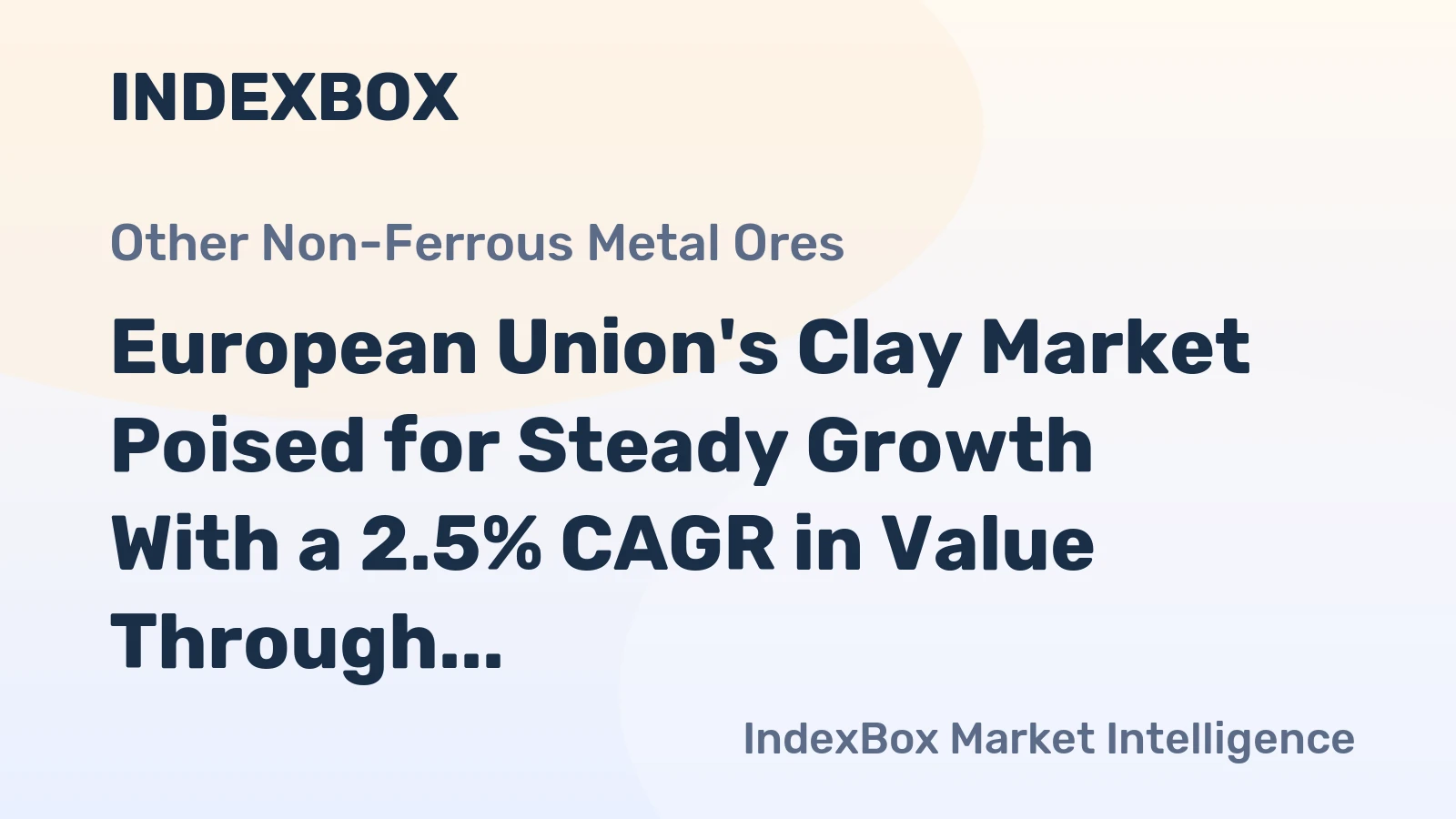 European Union's Clay Market Poised for Steady Growth With a 2.5% CAGR in Value Through 2035