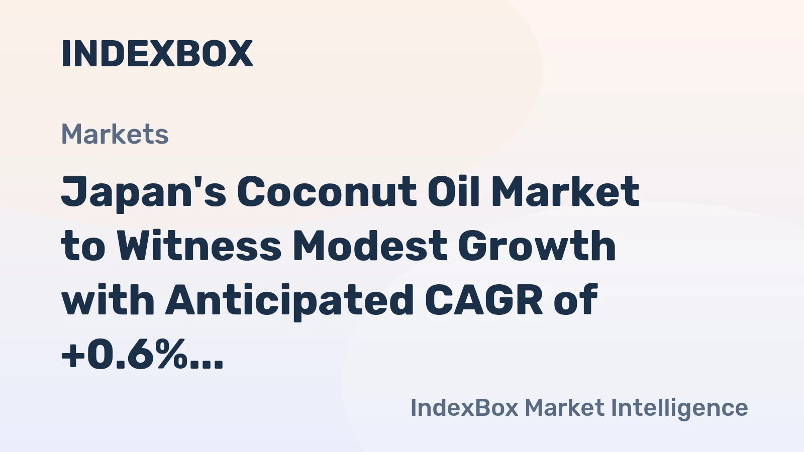 Japan's Coconut Oil Market to Witness Modest Growth with Anticipated CAGR of +0.6% over the Next Decade