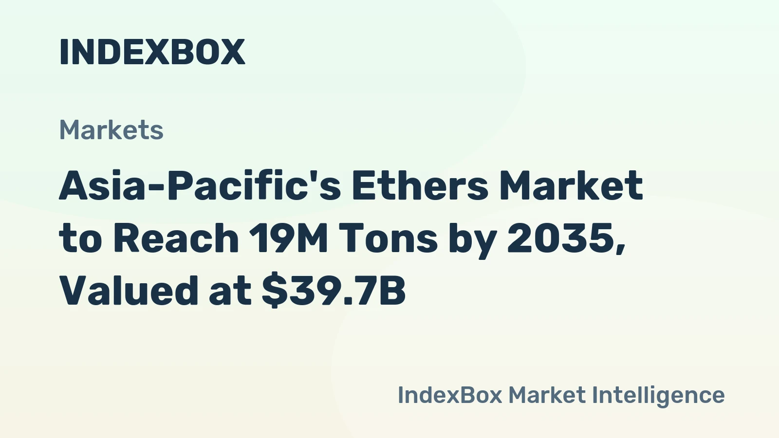 Asia-Pacific's Ethers Market to Reach 19M Tons by 2035, Valued at $39.7B
