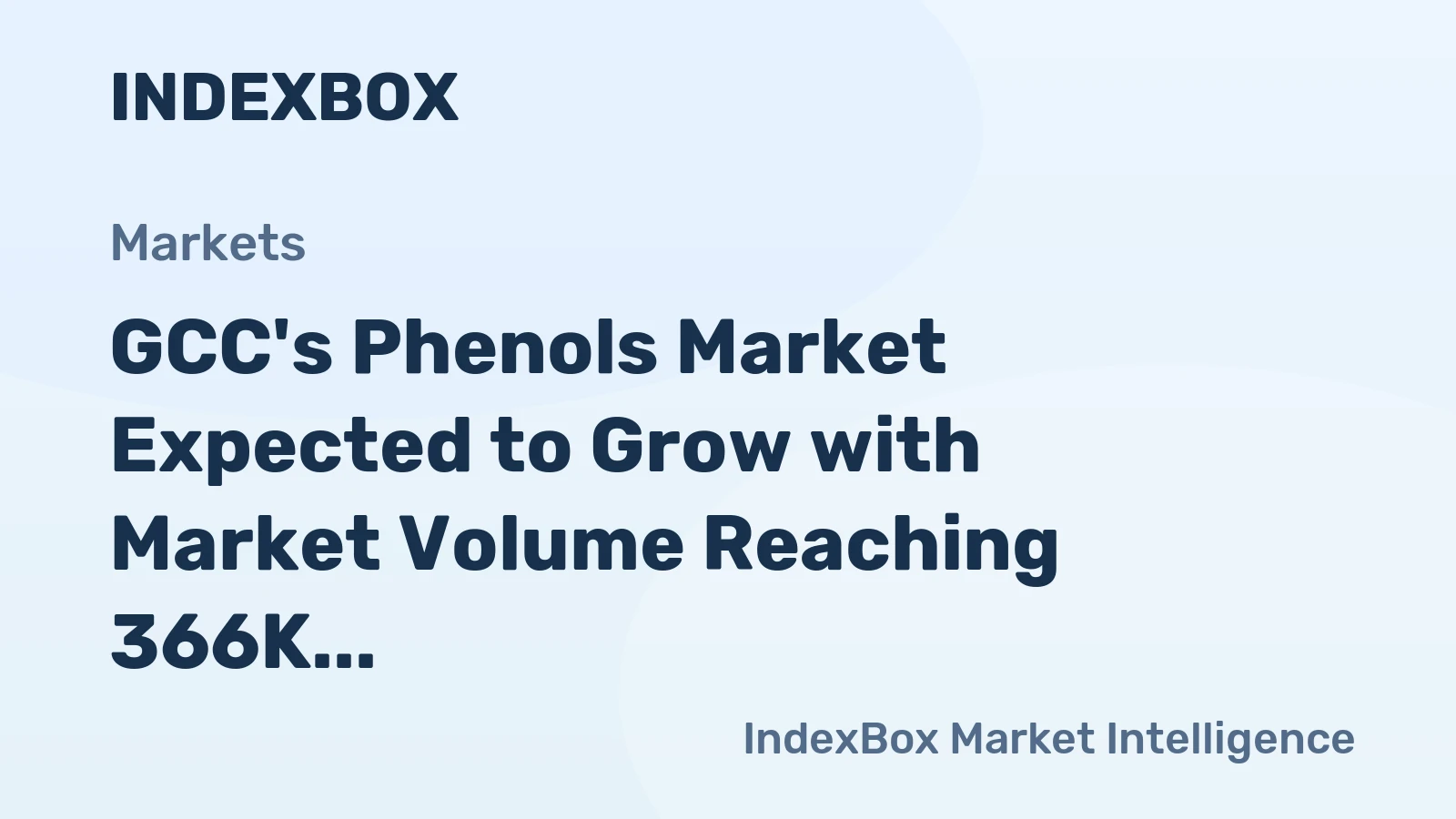 GCC's Phenols Market Expected to Grow with Market Volume Reaching 366K Tons and Market Value of $709M by 2035