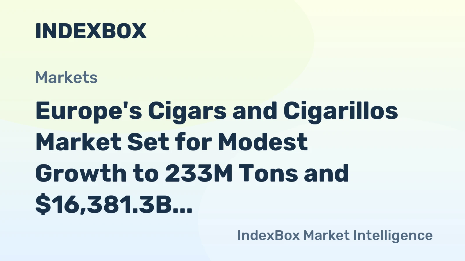 Europe's Cigars and Cigarillos Market Set for Modest Growth to 233M Tons and $16,381.3B by 2035