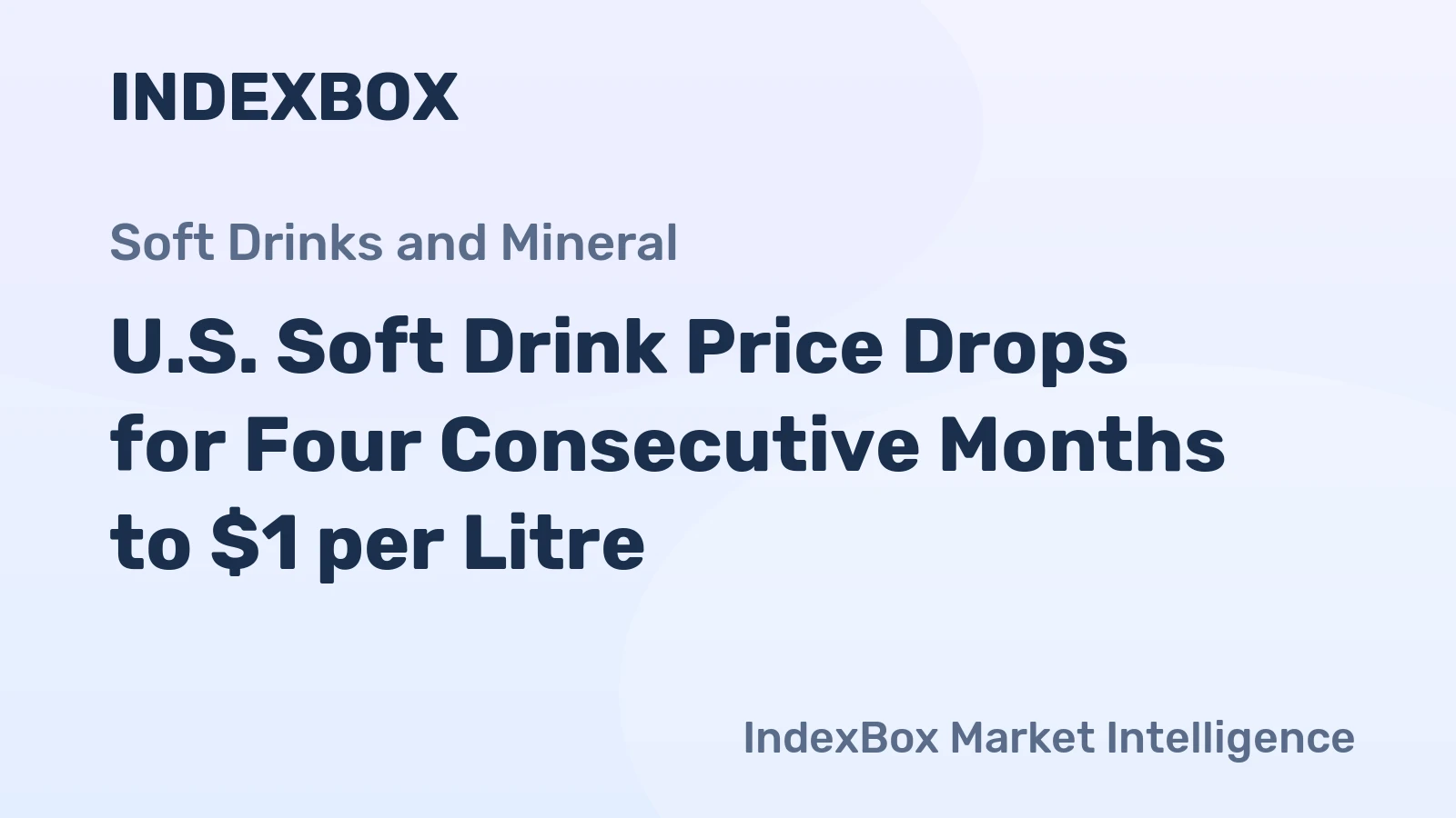 U.S. Soft Drink Price Drops for Four Consecutive Months to $1 per Litre