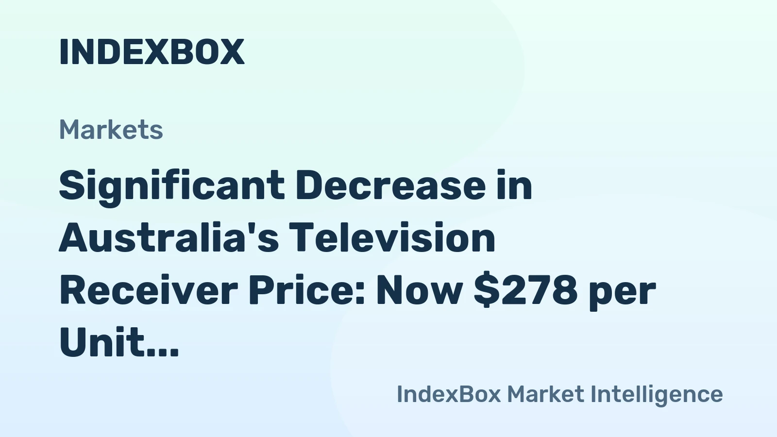 Significant Decrease in Australia's Television Receiver Price: Now $278 per Unit