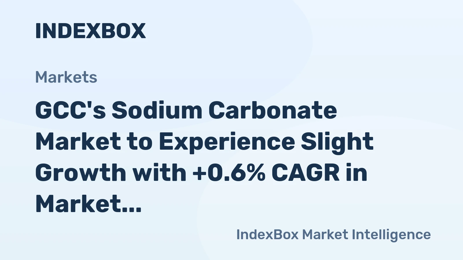 GCC's Sodium Carbonate Market to Experience Slight Growth with +0.6% CAGR in Market Volume