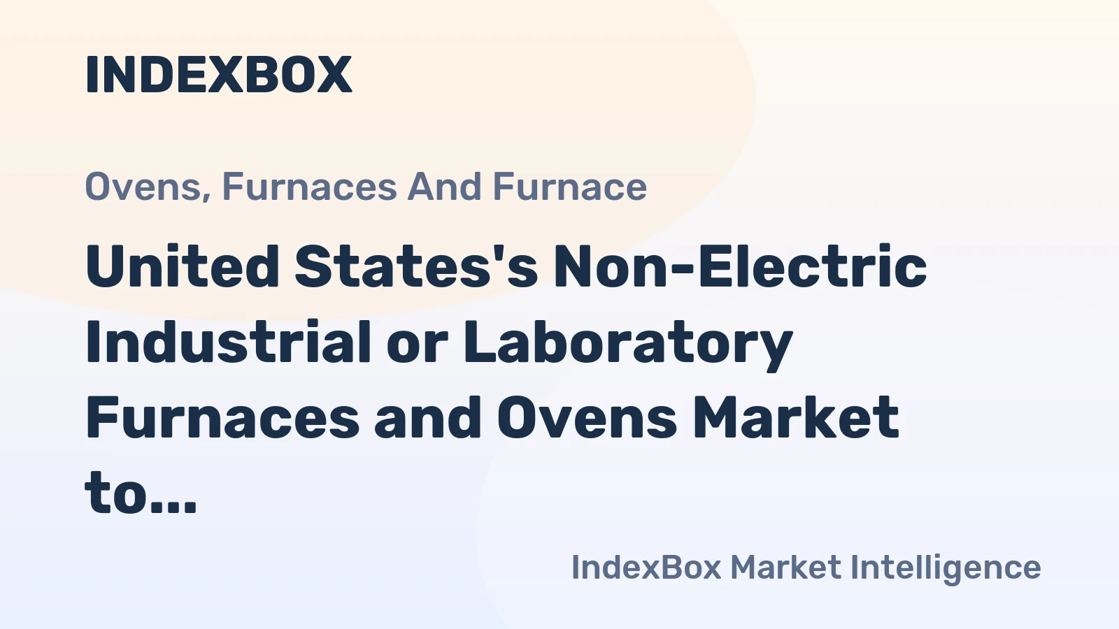 United States's Non-Electric Industrial or Laboratory Furnaces and Ovens Market to Grow at +0.1% CAGR, Reaching 316K Units by 2035