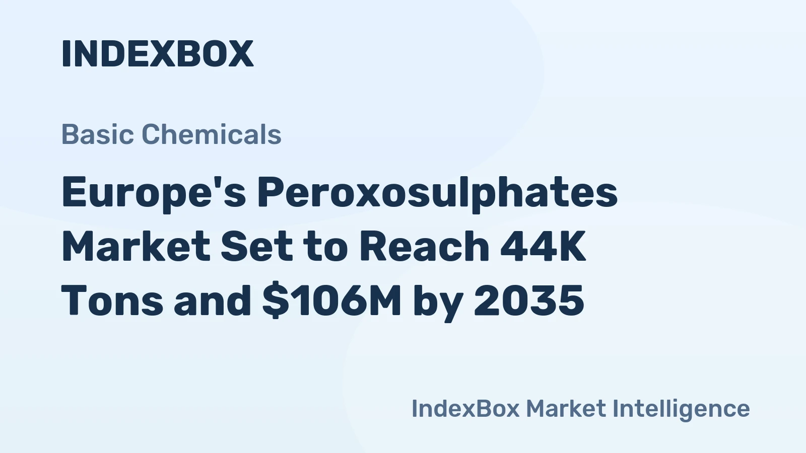 Europe's Peroxosulphates Market Set to Reach 44K Tons and $106M by 2035