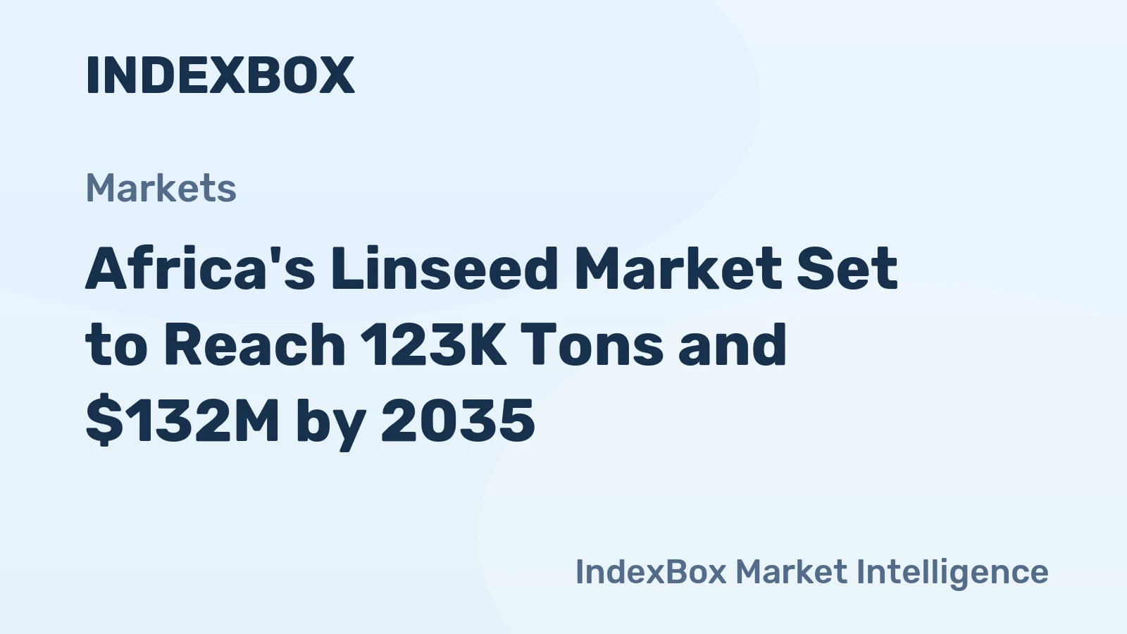 Africa's Linseed Market Set to Reach 123K Tons and $132M by 2035