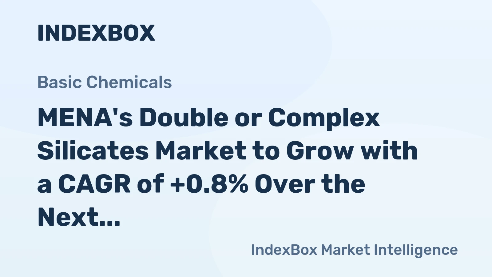 MENA's Double or Complex Silicates Market to Grow with a CAGR of +0.8% Over the Next Decade