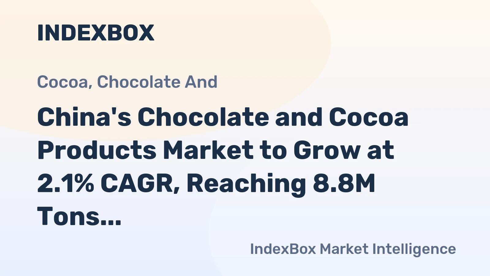 China's Chocolate and Cocoa Products Market to Grow at 2.1% CAGR, Reaching 8.8M Tons by 2035
