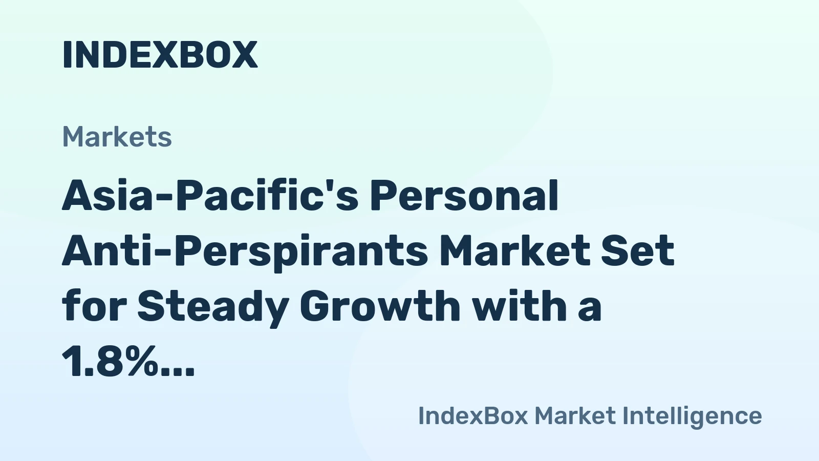 Asia-Pacific's Personal Anti-Perspirants Market Set for Steady Growth with a 1.8% CAGR in Value