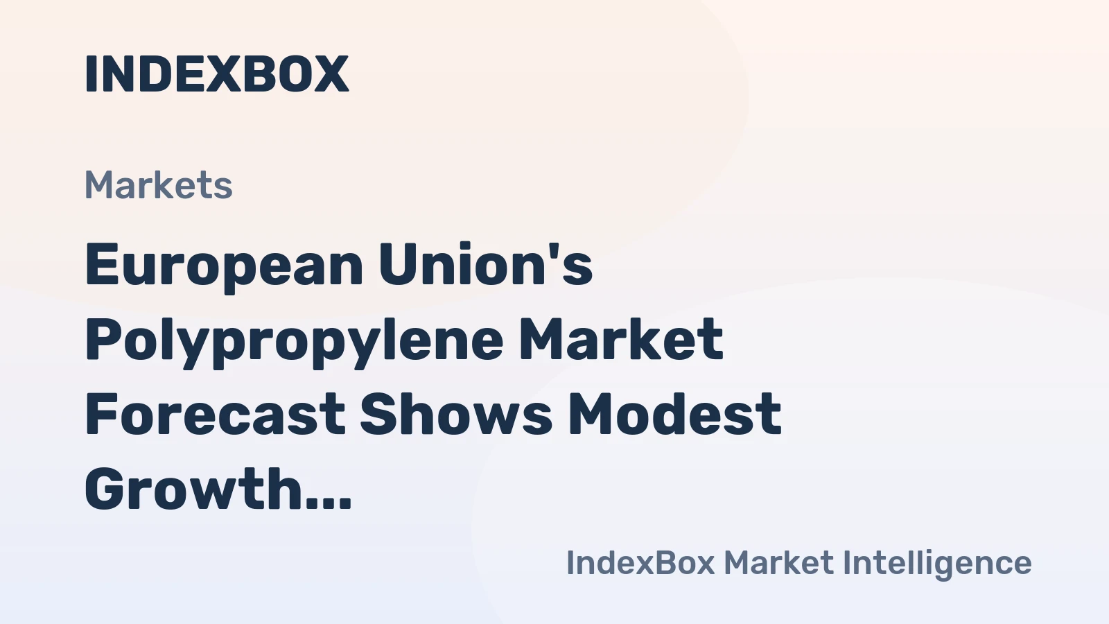 European Union's Polypropylene Market Forecast Shows Modest Growth With 0.3% CAGR Through 2035