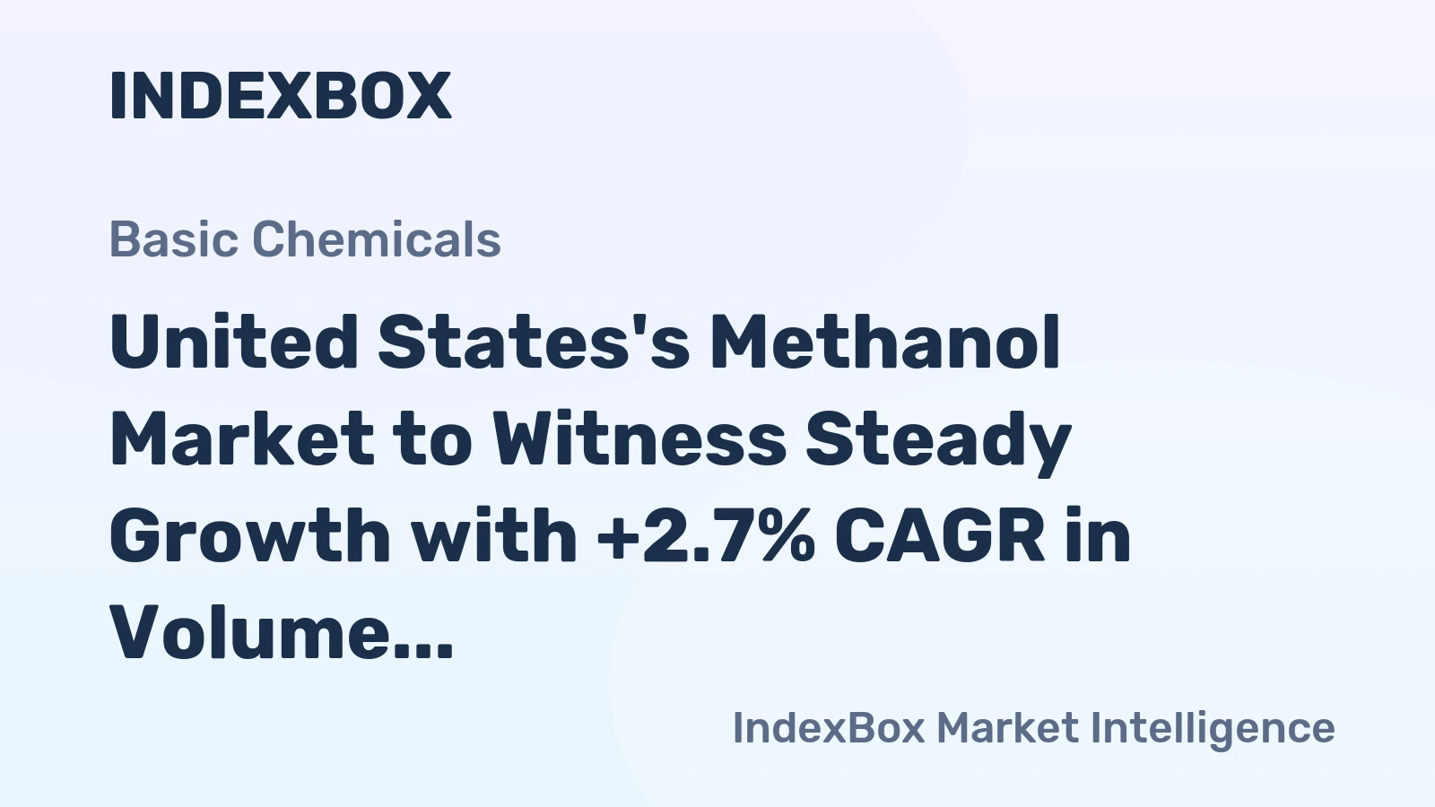 United States's Methanol Market to Witness Steady Growth with +2.7% CAGR in Volume Over Next Decade