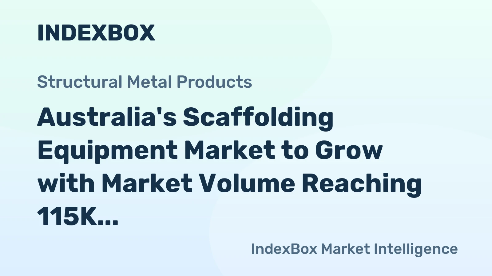 Australia's Scaffolding Equipment Market to Grow with Market Volume Reaching 115K Tons and Market Value Reaching $220M by 2035