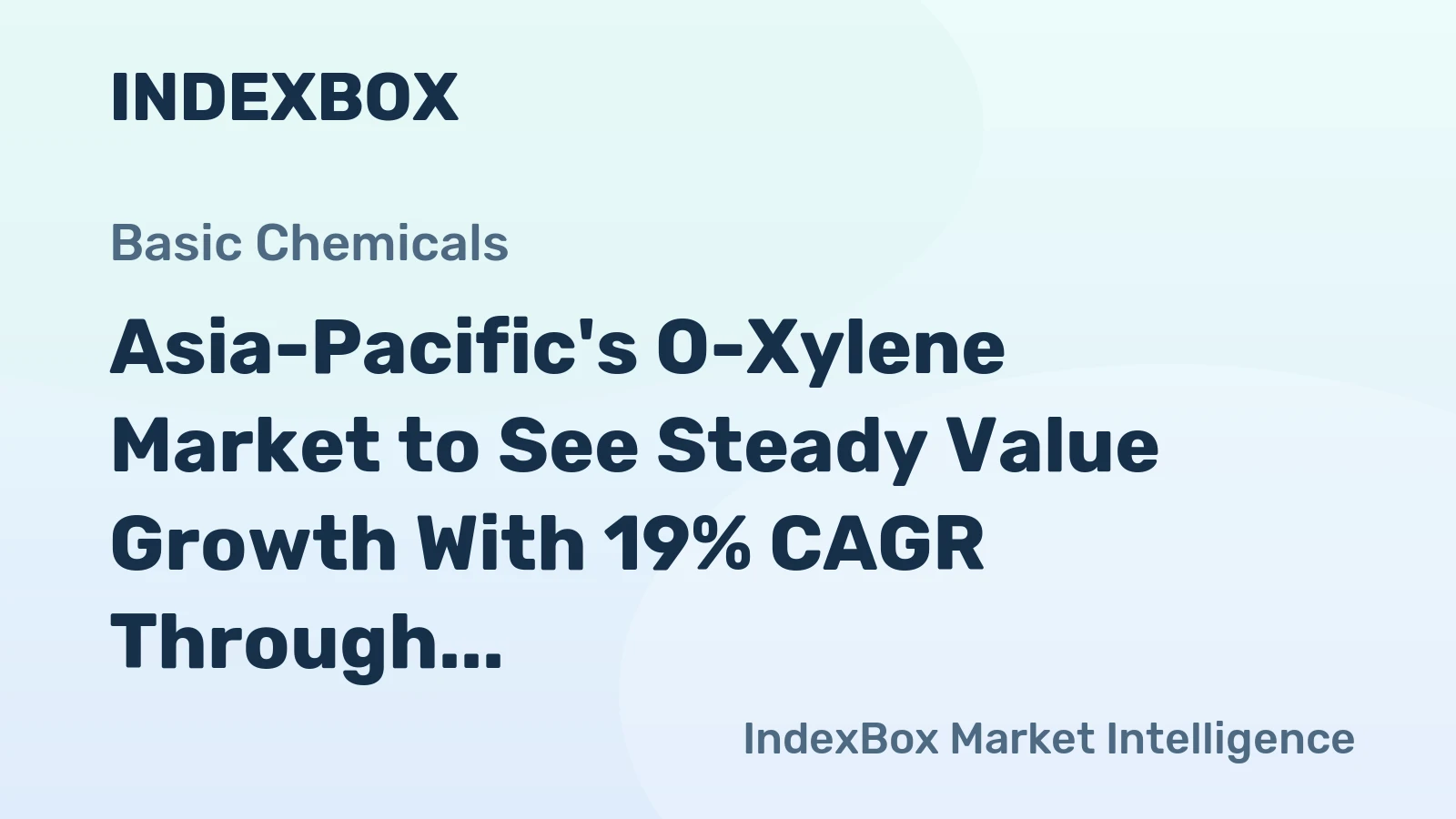 Asia-Pacific's O-Xylene Market to See Steady Value Growth With 19% CAGR Through 2035