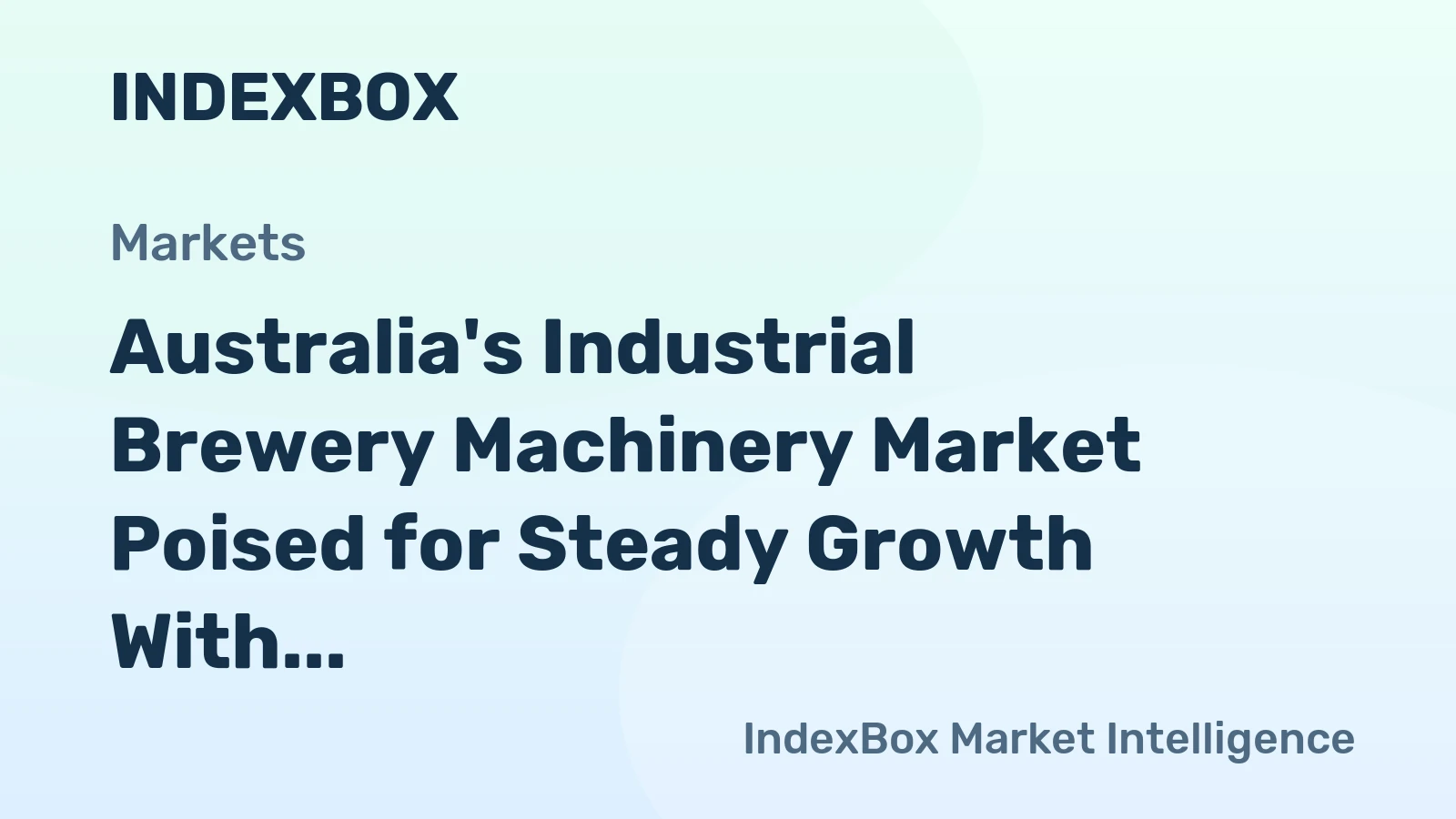 Australia's Industrial Brewery Machinery Market Poised for Steady Growth With 2.7% CAGR in Value Through 2035