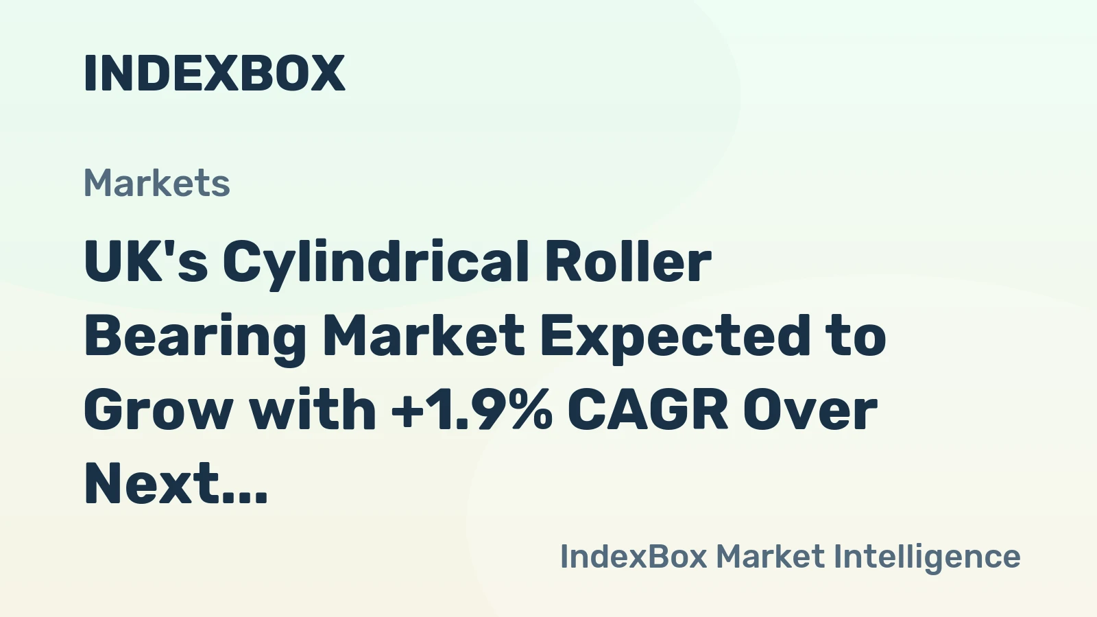 UK's Cylindrical Roller Bearing Market Expected to Grow with +1.9% CAGR Over Next Decade
