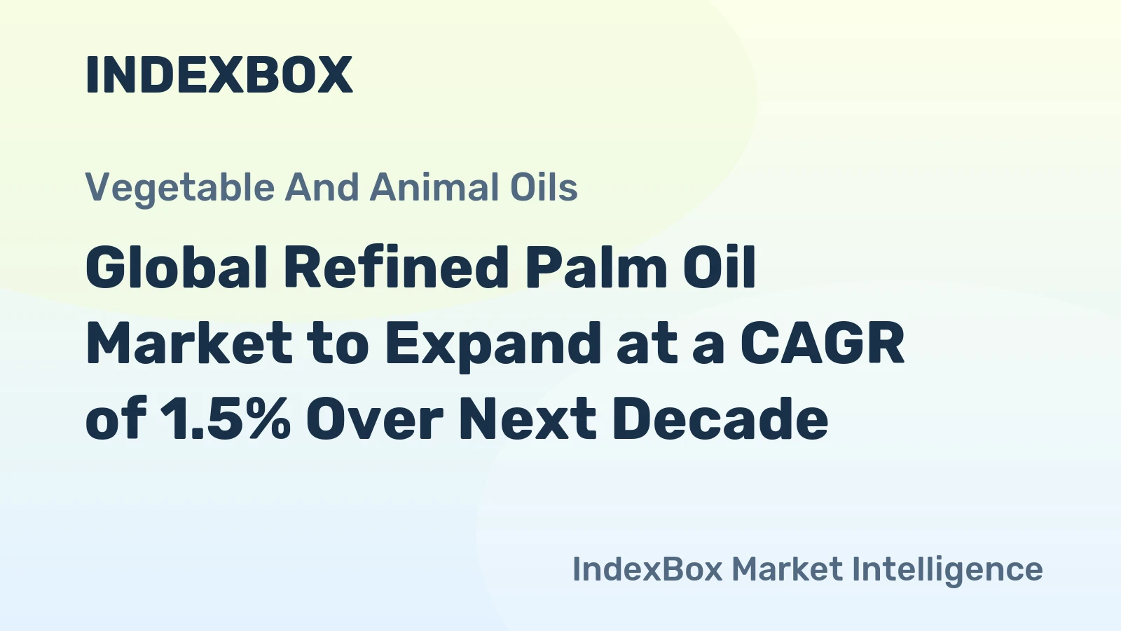 Global Refined Palm Oil Market to Expand at a CAGR of 1.5% Over Next Decade