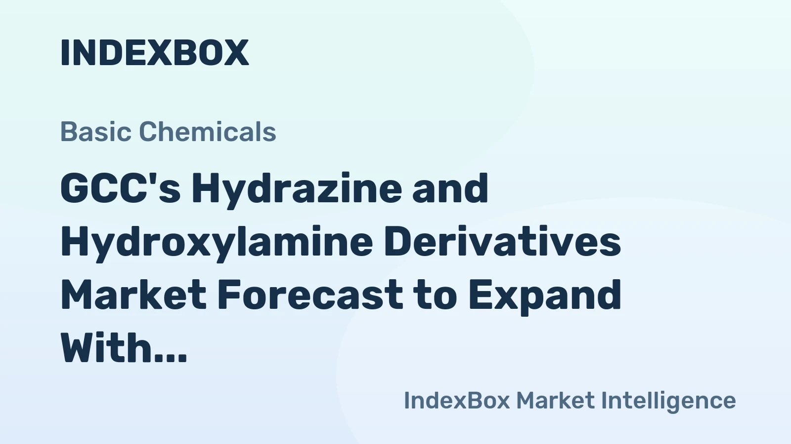 GCC's Hydrazine and Hydroxylamine Derivatives Market Forecast to Expand With a +0.7% CAGR in Value Terms
