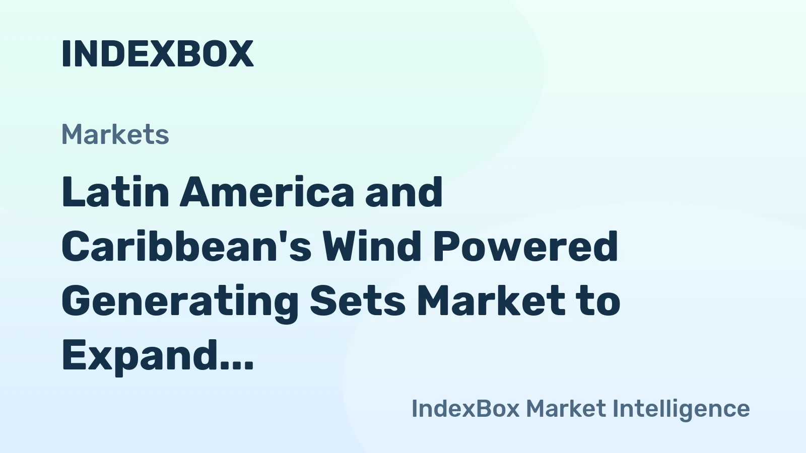 Latin America and Caribbean's Wind Powered Generating Sets Market to Expand at 3.4% CAGR, Reaching 2.1M Units by 2035
