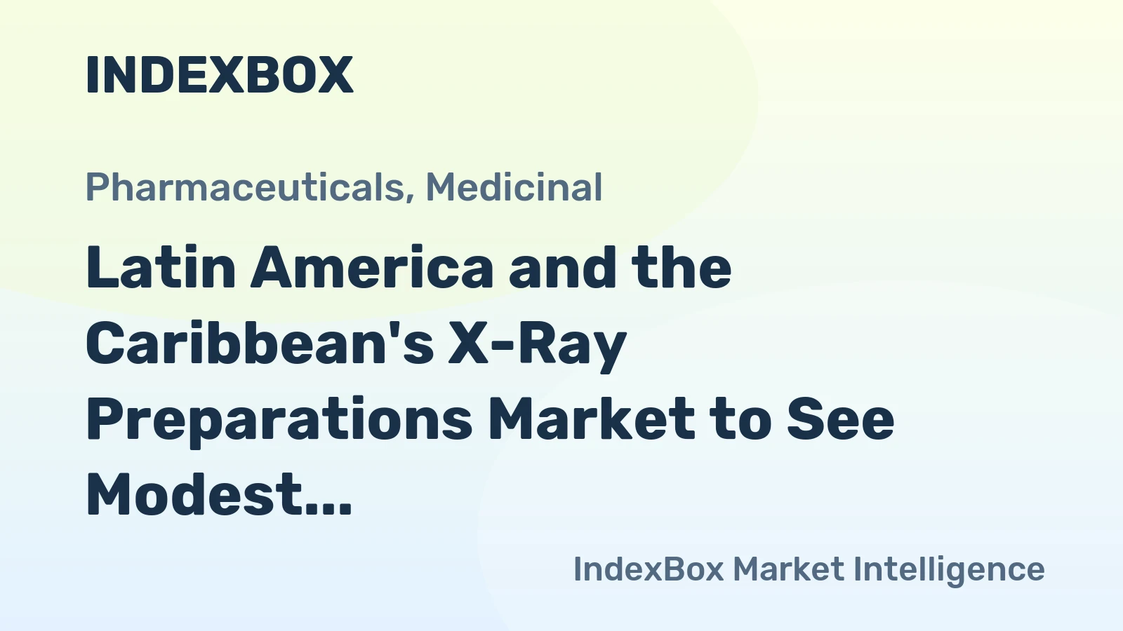 Latin America and the Caribbean's X-Ray Preparations Market to See Modest Growth with a +0.9% Volume CAGR