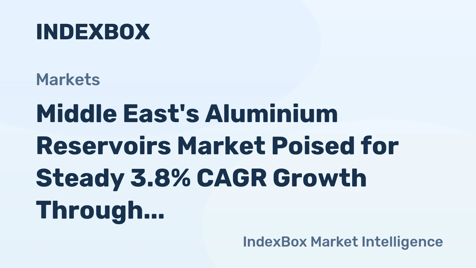 Middle East's Aluminium Reservoirs Market Poised for Steady 3.8% CAGR Growth Through 2035
