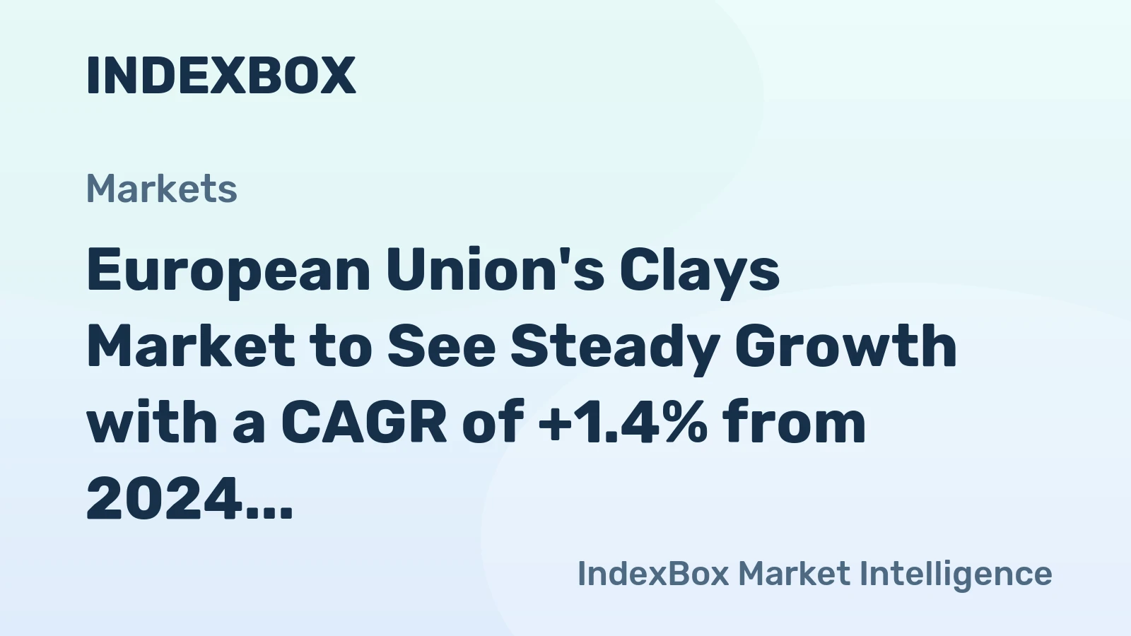 European Union's Clays Market to See Steady Growth with a CAGR of +1.4% from 2024 to 2035