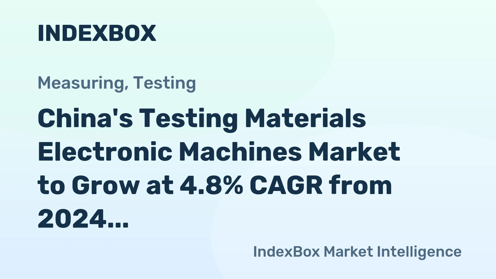 China's Testing Materials Electronic Machines Market to Grow at 4.8% CAGR from 2024 to 2035