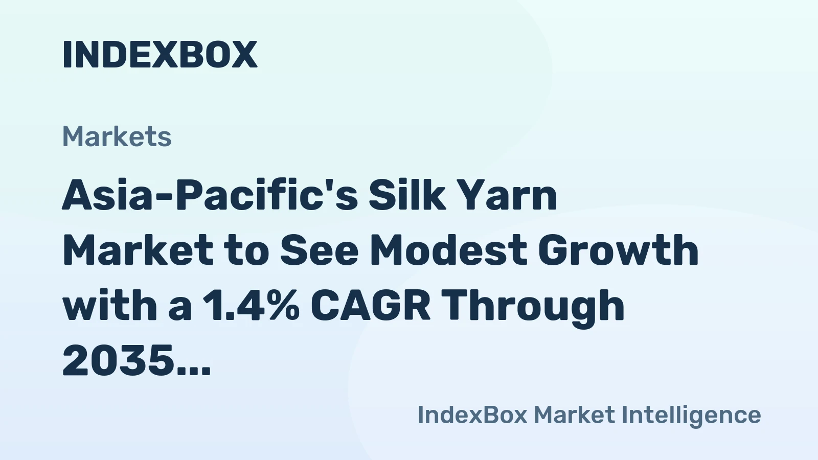Asia-Pacific's Silk Yarn Market to See Modest Growth with a 1.4% CAGR Through 2035