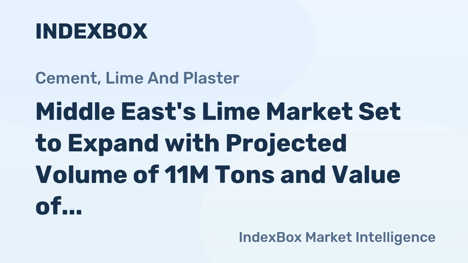 Middle East's Lime Market Set to Expand with Projected Volume of 11M Tons and Value of $1.8B by 2035
