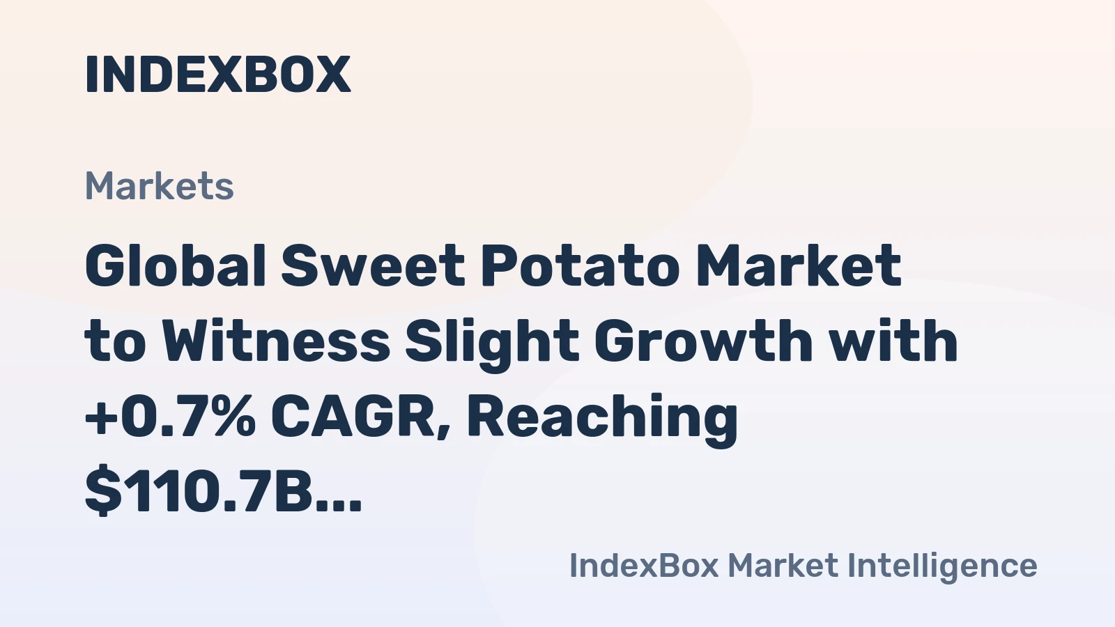 Global Sweet Potato Market to Witness Slight Growth with +0.7% CAGR, Reaching $110.7B by 2035