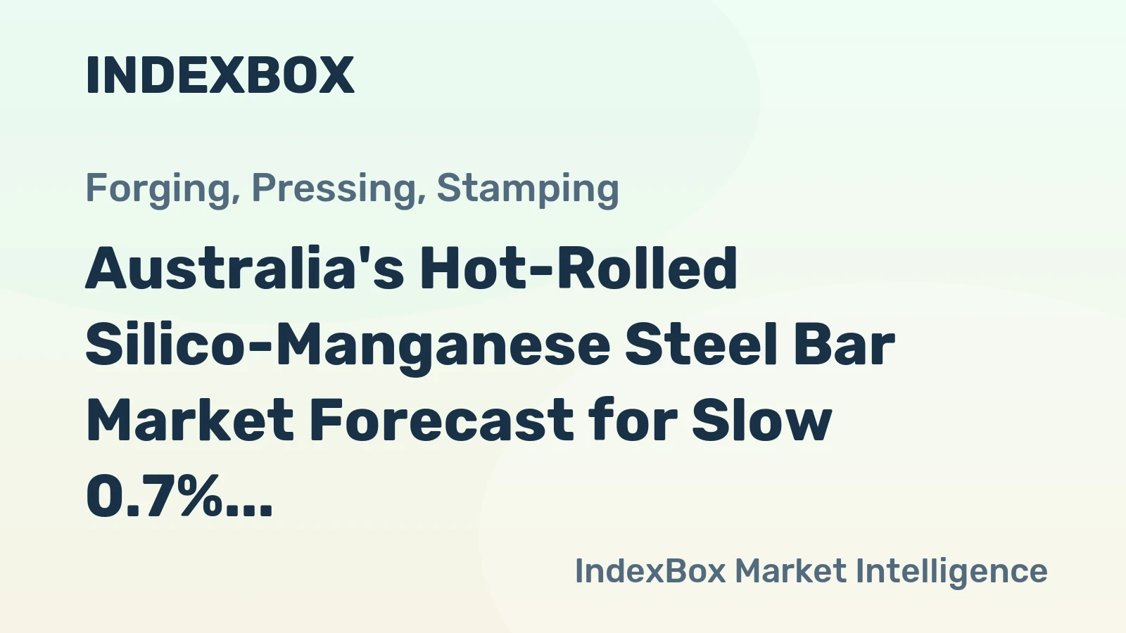 Australia's Hot-Rolled Silico-Manganese Steel Bar Market Forecast for Slow 0.7% CAGR Growth