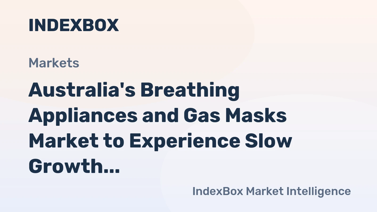 Australia's Breathing Appliances and Gas Masks Market to Experience Slow Growth with +0.1% CAGR from 2024 to 2035