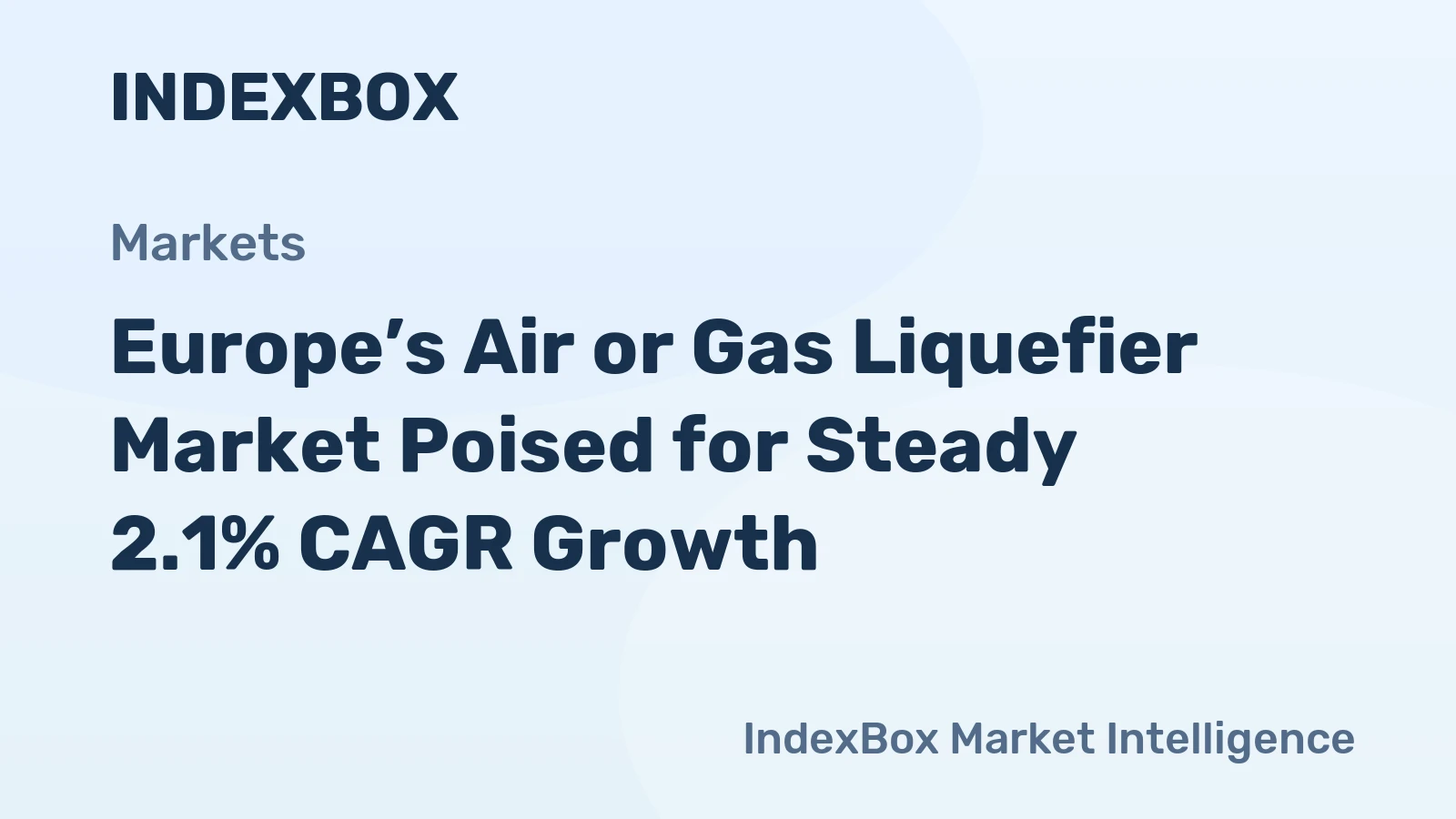 Europe’s Air or Gas Liquefier Market Poised for Steady 2.1% CAGR Growth