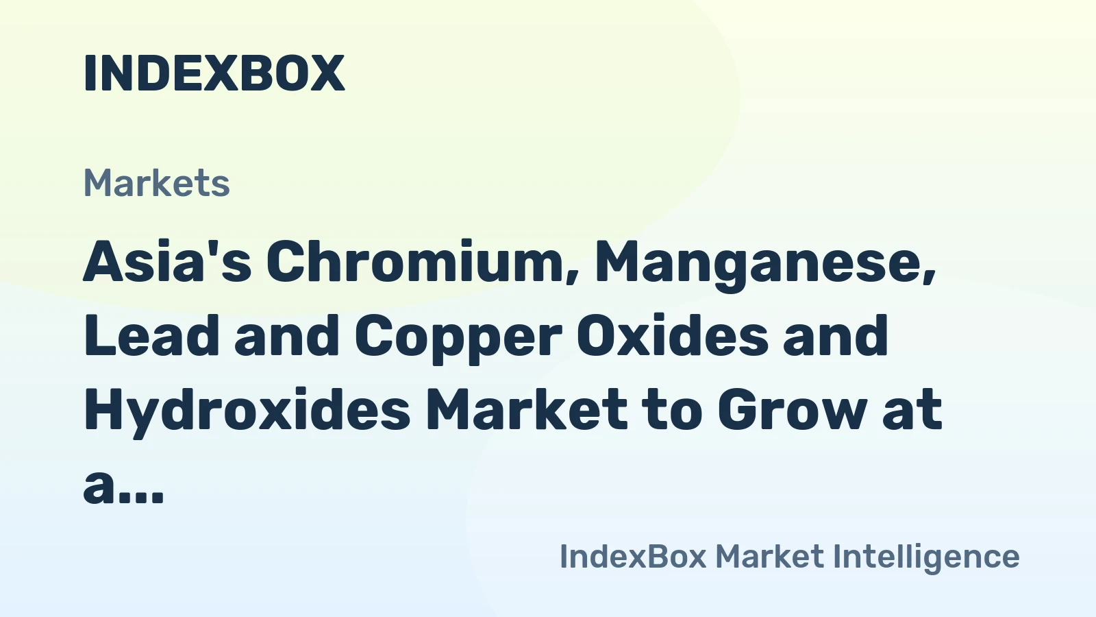 Asia's Chromium, Manganese, Lead and Copper Oxides and Hydroxides Market to Grow at a 1.4% CAGR Through 2035