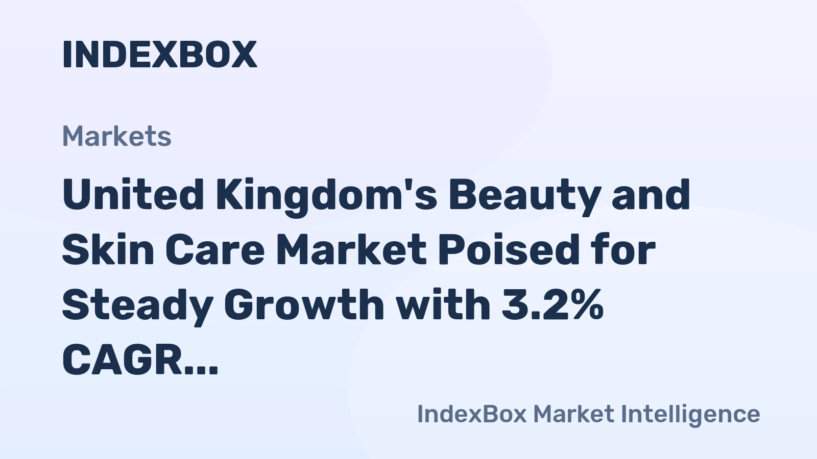 United Kingdom's Beauty and Skin Care Market Poised for Steady Growth with 3.2% CAGR