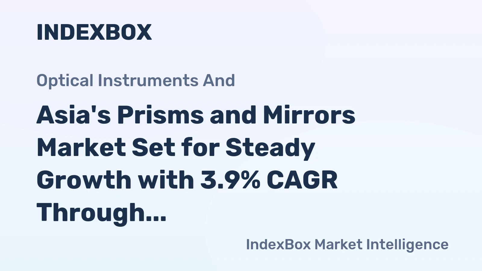 Asia's Prisms and Mirrors Market Set for Steady Growth with 3.9% CAGR Through 2035
