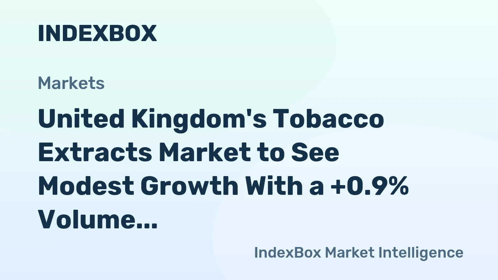 United Kingdom's Tobacco Extracts Market to See Modest Growth With a +0.9% Volume CAGR Through 2035