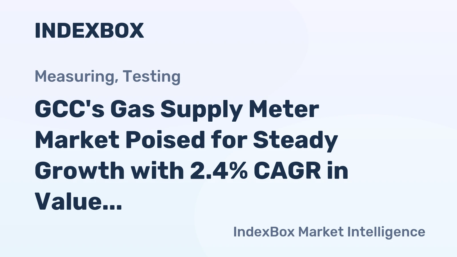 GCC's Gas Supply Meter Market Poised for Steady Growth with 2.4% CAGR in Value