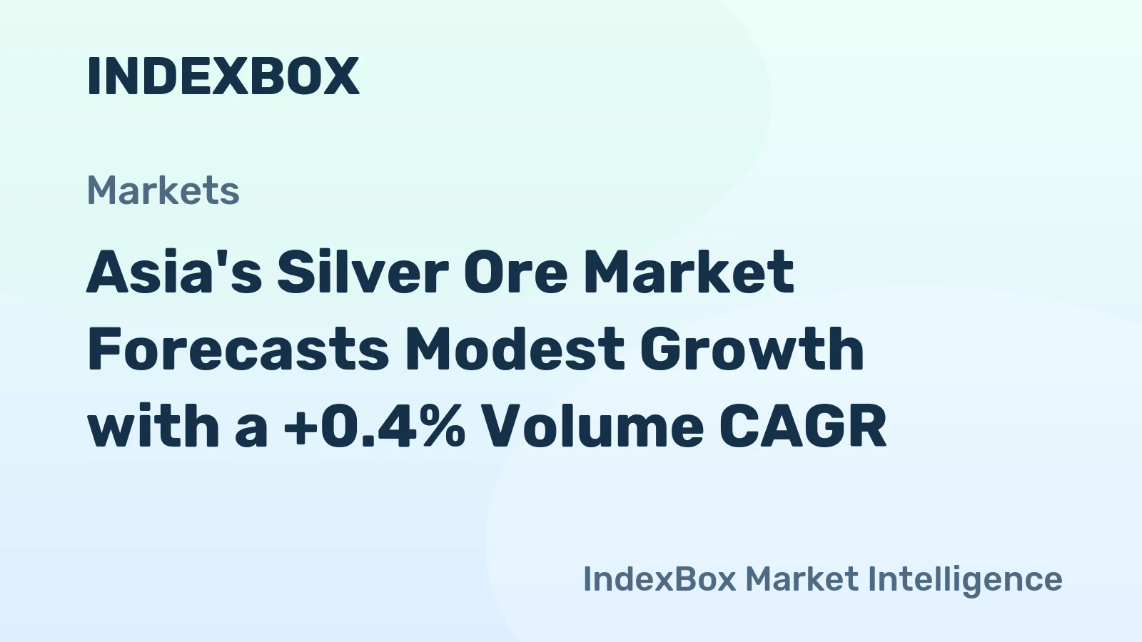 Asia's Silver Ore Market Forecasts Modest Growth with a +0.4% Volume CAGR
