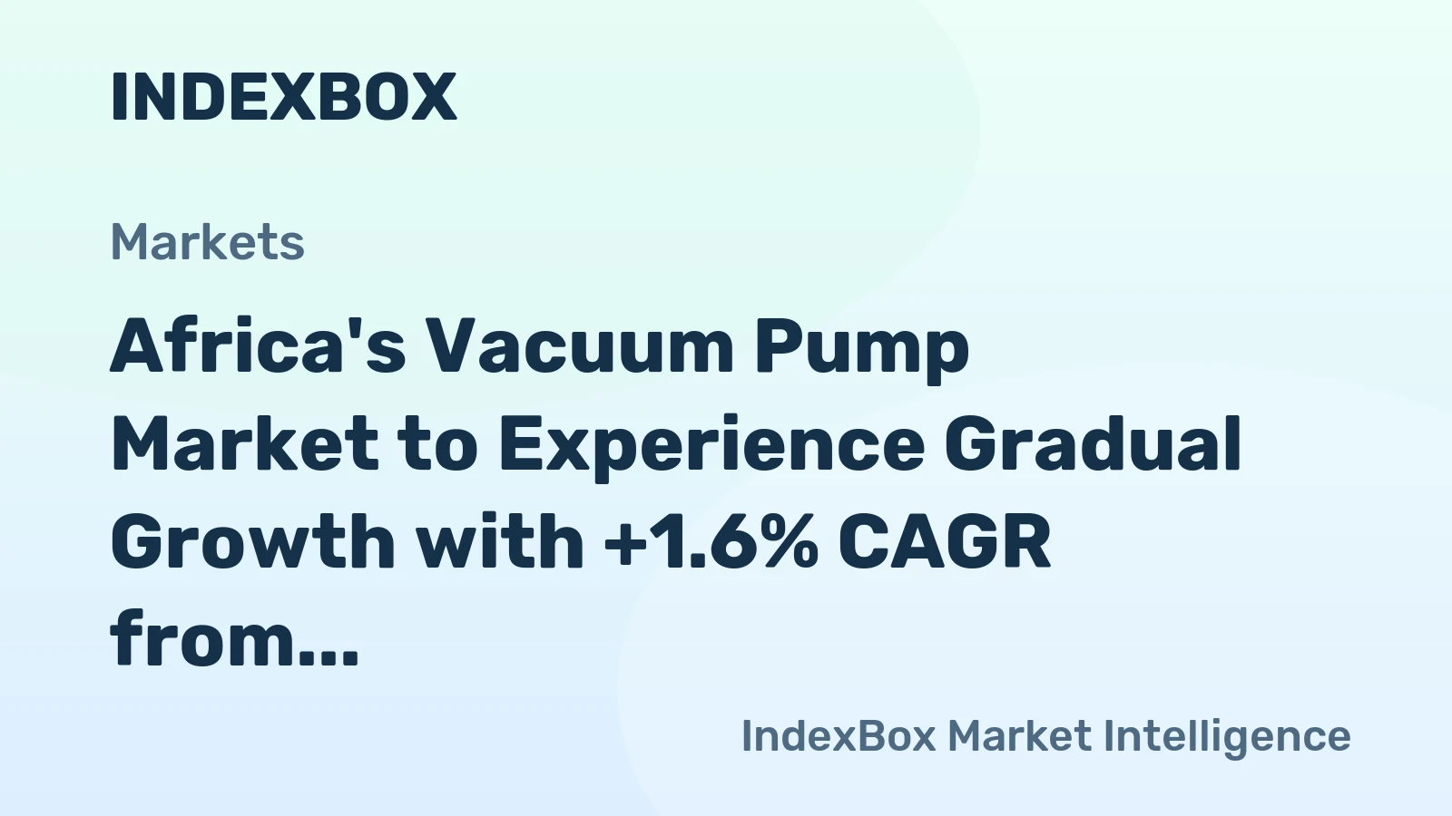 Africa's Vacuum Pump Market to Experience Gradual Growth with +1.6% CAGR from 2024-2035