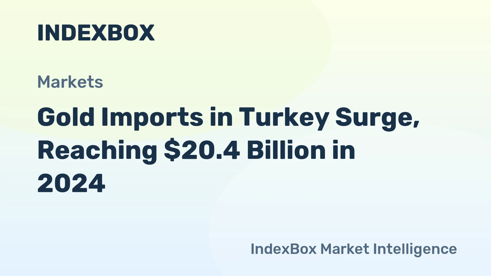 Gold Imports in Turkey Surge, Reaching $20.4 Billion in 2024